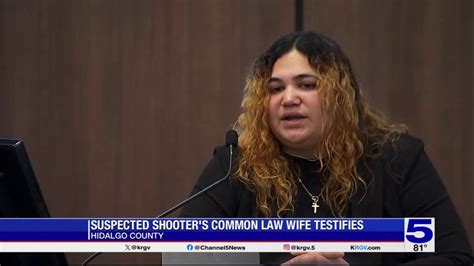 Common Law Wife Of Donna Murder Suspect Testifies That He Was Forced To