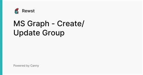 ms graph create update group voters rewst