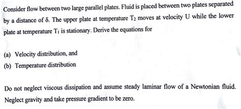 Solved Consider Flow Between Two Large Parallel Solutioninn