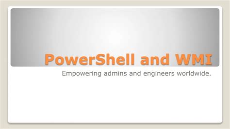 Ppt Powershell And Wmi Powerpoint Presentation Free Download Id 8886158