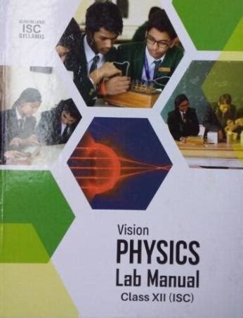 Buy Vision Physics Lab Manual Class ISC Book Online