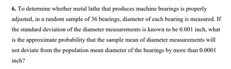 Solved 6 To Determine Whether Metal Lathe That Produces Chegg Com