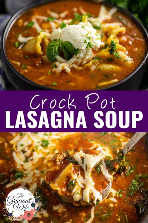 Crockpot Lasagna Soup The Gracious Wife
