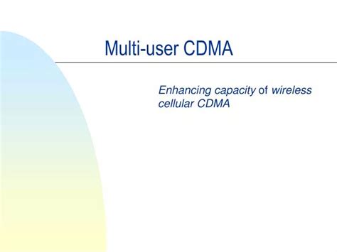Ppt Multi User Cdma Powerpoint Presentation Free Download Id930053