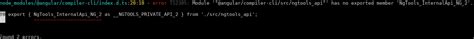 Angular Compiler Cli Declarations Bug Has No Exported Member Ngtools Internalapi Ng