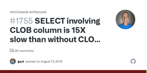 Select Involving Clob Column Is 15x Slow Than Without Clob Column · Issue 1755 · Rsimoracle