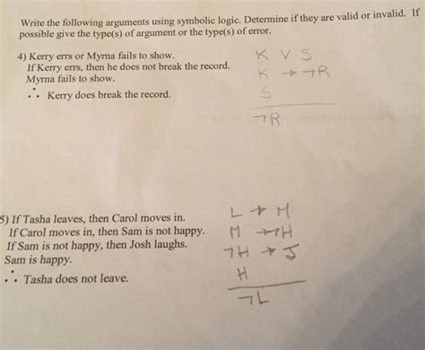 Solved Write The Following Arguments Using Symbolic Logic