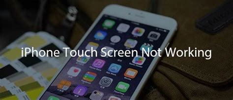 How To Fix IPhone Touch Screen Not Working