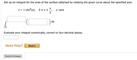 Solved Set Up An Integral For The Area Of The Surface Chegg Com