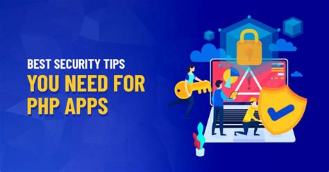 PHP Security Tips Follow The Best Practices