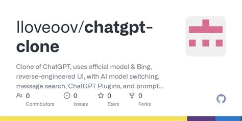 Github Lloveoovchatgpt Clone Clone Of Chatgpt Uses Official Model