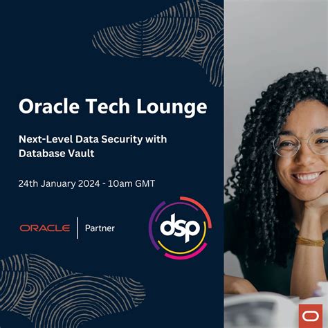 Dsp On Linkedin Oracle Oracletechlounge