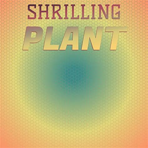 Amazon Musicでvarious Artistsのshrilling Plantを再生する