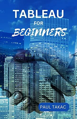 Tableau For Beginners Unlock The Power Of Data Visualization With