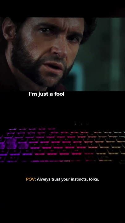 I Ignored My Instincts Wolverine Wolverine Feel Hughjackman Sad