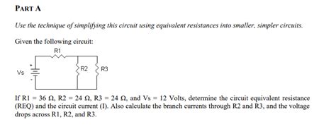 Solved Part A Use The Technique Of Simplifying This Circuit