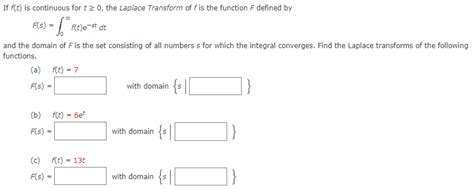 solved if f t is continuous for t ≥ 0 the