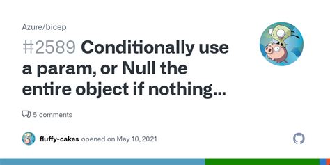 Conditionally Use A Param Or Null The Entire Object If Nothing Set