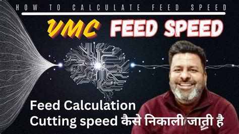 How To Calculate Feed Speed For A VMC Machine CNC VMC Programing