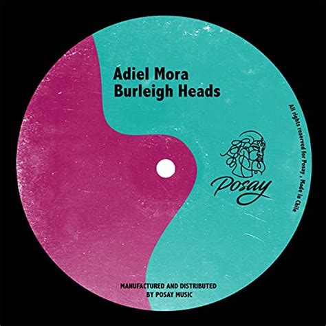 Play Burleigh Heads By Adiel Mora On Amazon Music