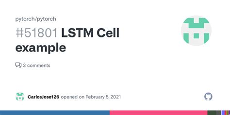 Lstm Cell Example · Issue 51801 · Pytorchpytorch · Github