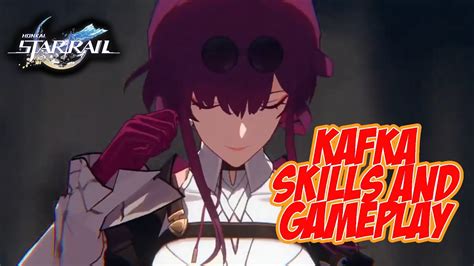 Honkai Star Rail [global] Kafka Skills Gameplay Update Youtube