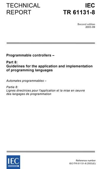 Iec Tr 61131 8 Ed 2 0 En 2003 Programmable Controllers Part 8 Guidelines For The