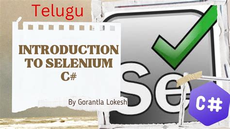 2024 Part 1 Introduction To Selenium C Selenium Csharp Telugu Youtube
