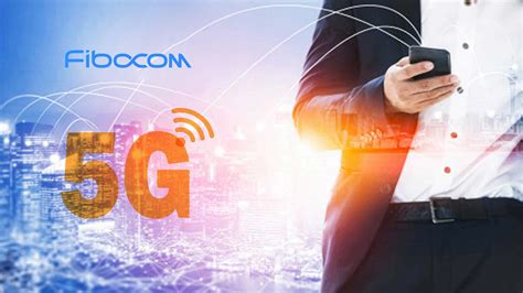 Fibocom Introduces Pioneering Opencpu Solution For 5g Fwa Built With R16 Compliant Module