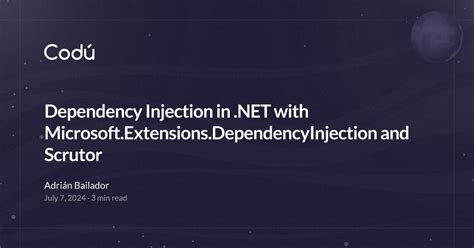 Dependency Injection In Net With Microsoftextensions