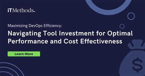 Maximizing Devops Efficiency Navigating Tool Investment For Optimal Performance And Cost