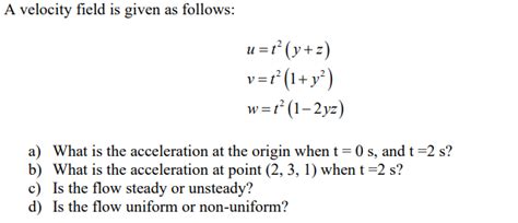 Solved A Velocity Field Is Given As Follows Chegg