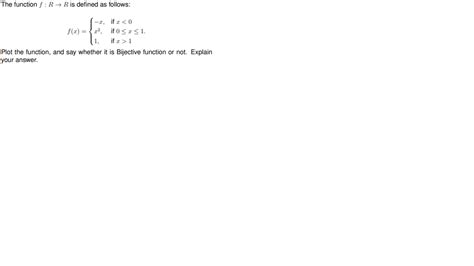solved the function f r → r is defined as follows 2 if
