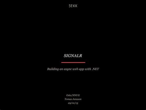 Signalr Building An Async Web App With Net