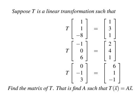 Solved Suppose T Is A Linear Transformation Such That T Chegg Com
