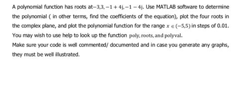 Solved A Polynomial Function Has Roots At 3 3 1 43 1
