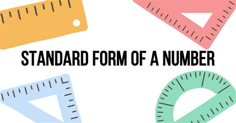 Expressing Numbers In Standard Form A Complete Guide