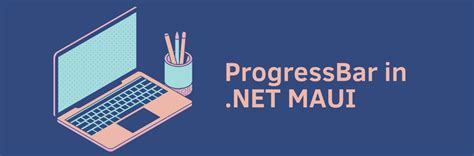 Exploring The Progressbar In Net Maui Askxammy