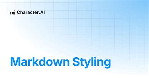 Markdown Styling Characterai
