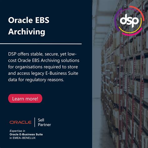 Dsp On Linkedin Oracle Ebs Oracleebs Archiving Oracleebusinesssuite