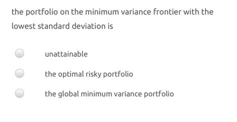 Solved The Portfolio On The Minimum Variance Frontier With