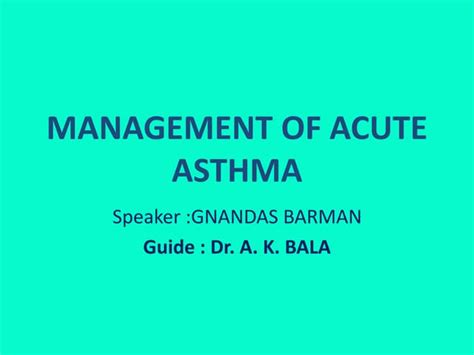 Acute Exacerbation Of Asthma Pptx