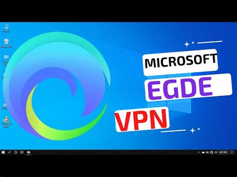 How To Add On A Free VPN In Microsoft Edge YouTube