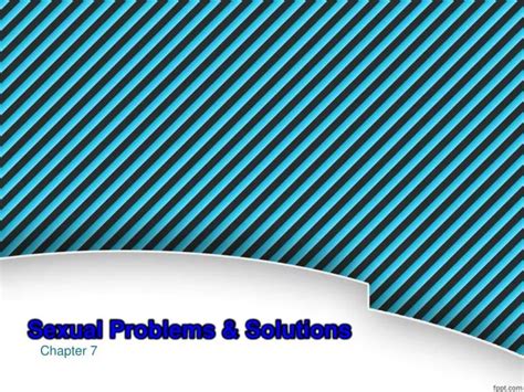 Ppt Sexual Problems Solutions Powerpoint Presentation Free Download Id