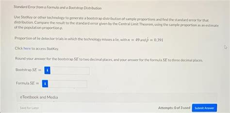 Solved Standard Error From A Formula And A Bootstrap Chegg Com