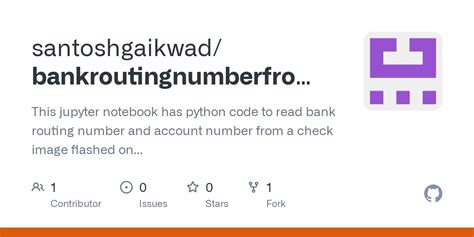 GitHub Santoshgaikwad Bankroutingnumberfromcheckusingpython This