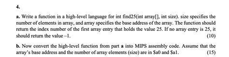 Solved A Write A Function In A High Level Language For Int Find2sint Array Int Size Size