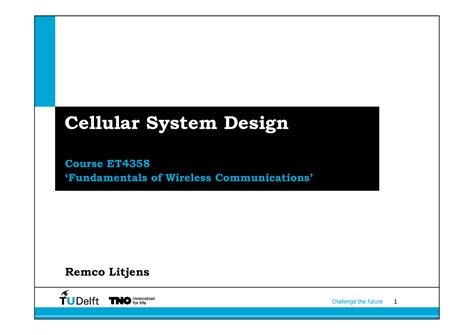 Course Et4358 Fundamentals Of Wireless Communications Cellular