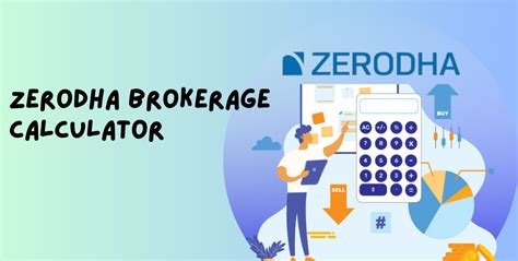 Zerodha Brokerage Calculator 2025