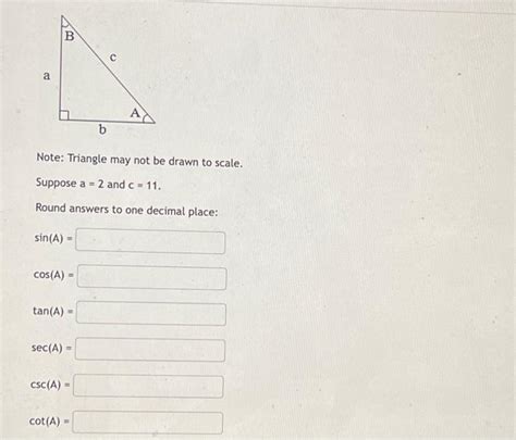 Solved Note Triangle May Not Be Drawn To Scale Suppose A 2